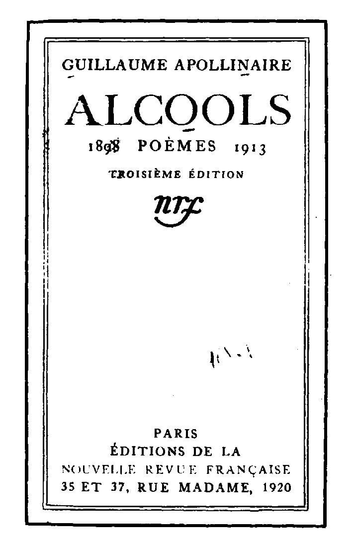 Alcools - Guillaume Apollinaire - Poèmes récents | Speakerty